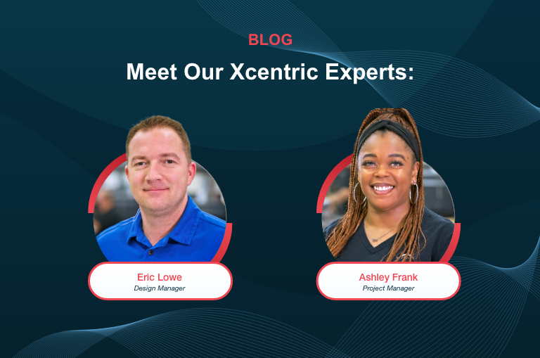 Meet Our Xcentric Experts: Part 2 - Xcentric Mold
